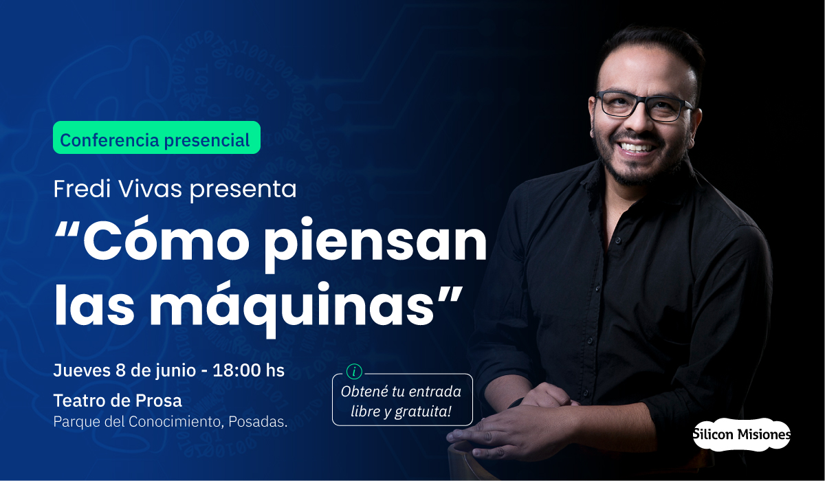El 8 de junio Fredi Vivas presenta en Posadas Cómo piensan las máquinas ...